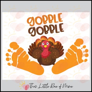 Gobble - Turkey Feet - Footprint - Thanksgiving - Handprint Art ...