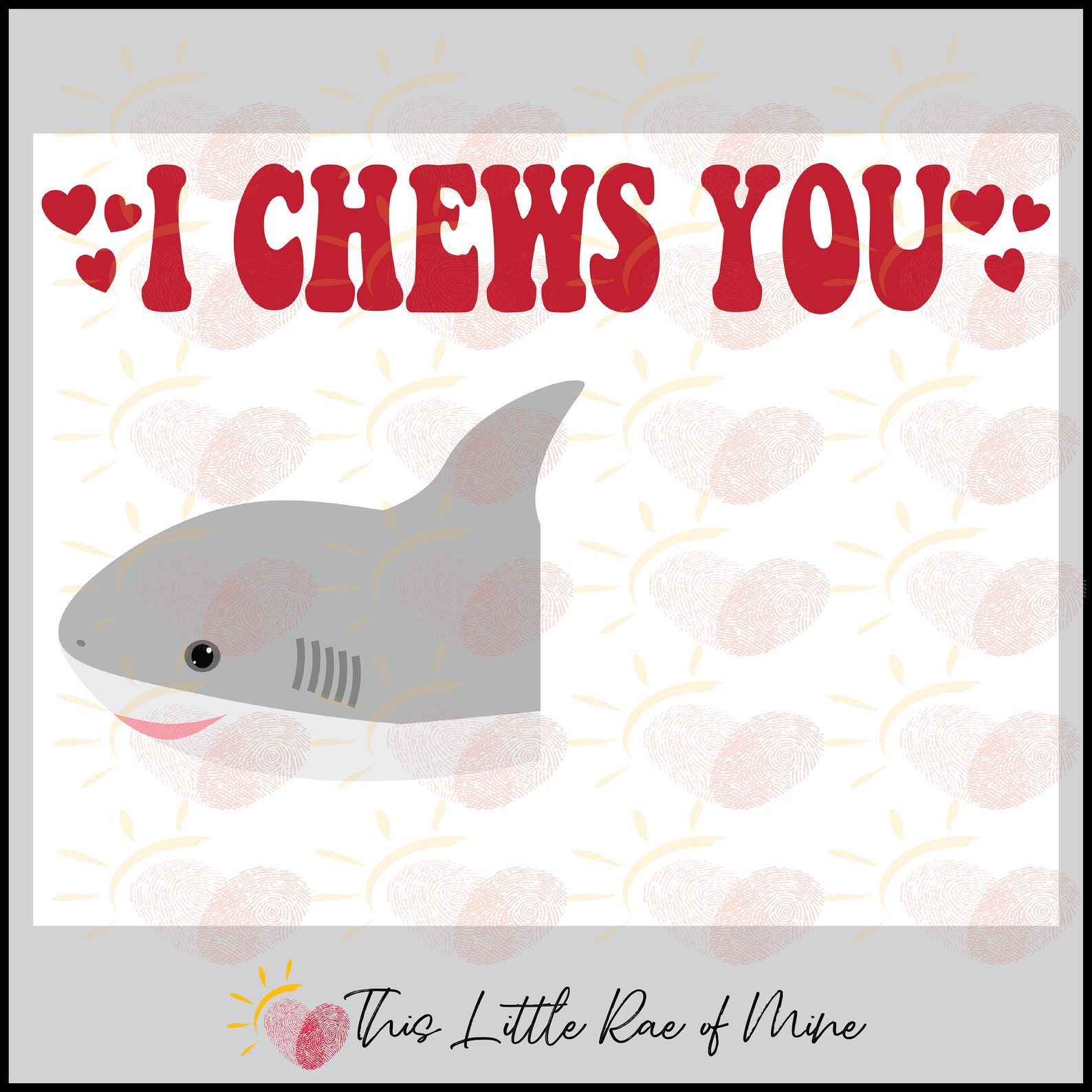 I Chews You - Shark - Valentine's Day - Printable - Handprint Art ...