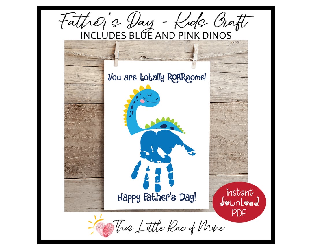 You Are Totally Roarsome - Dinosaur - Father's Day - Handprint Art ...