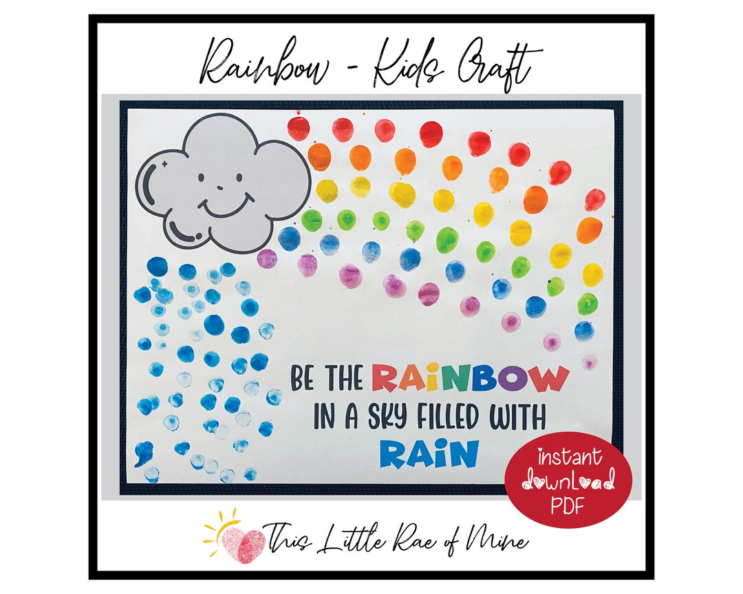 Be the Rainbow in a Sky Filled With Rain - Spring - Printable ...