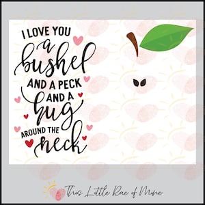 Love You - Bushel - Peck - Hug - Apple - Valentine's Day - Printable ...