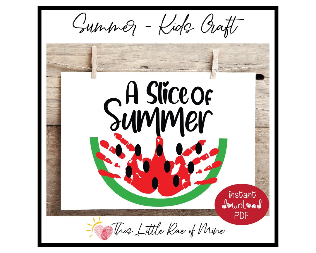 A Slice of Summer - Watermelon - Handprint Art - Printable - Keepsake ...