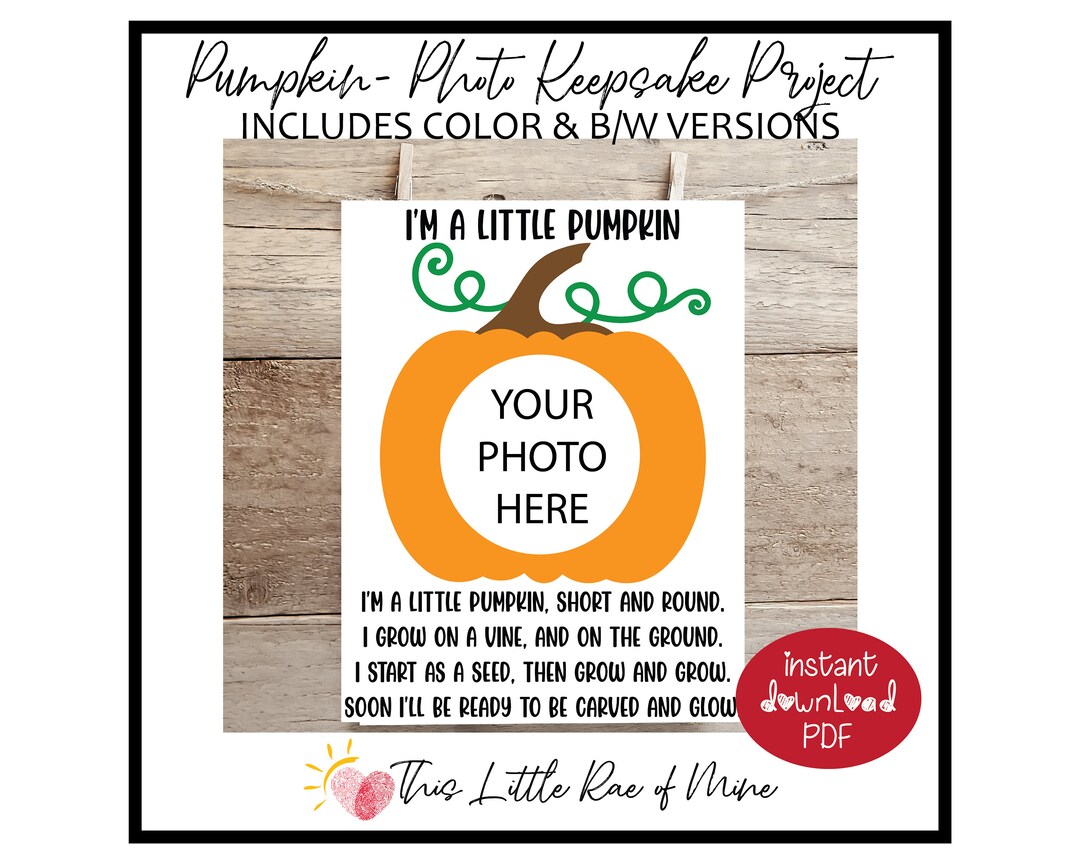 I'm A Little Pumpkin - Photo Keepsake Project - Printable - DIY Craft ...