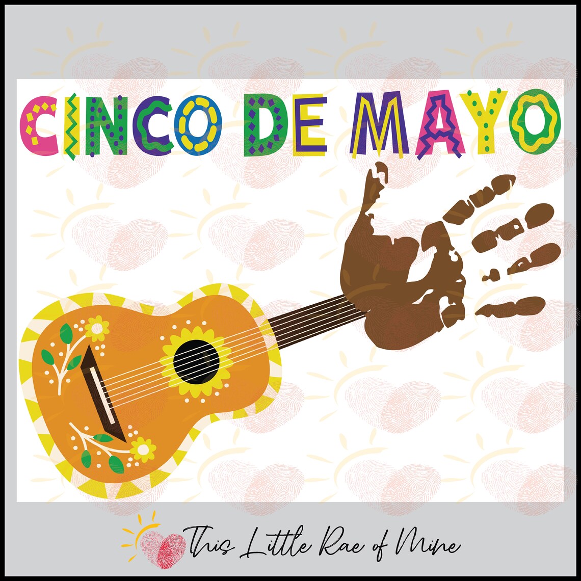 Cinco De Mayo - May 5th - Fifth of May - Guitar - Mexico - Handprint ...