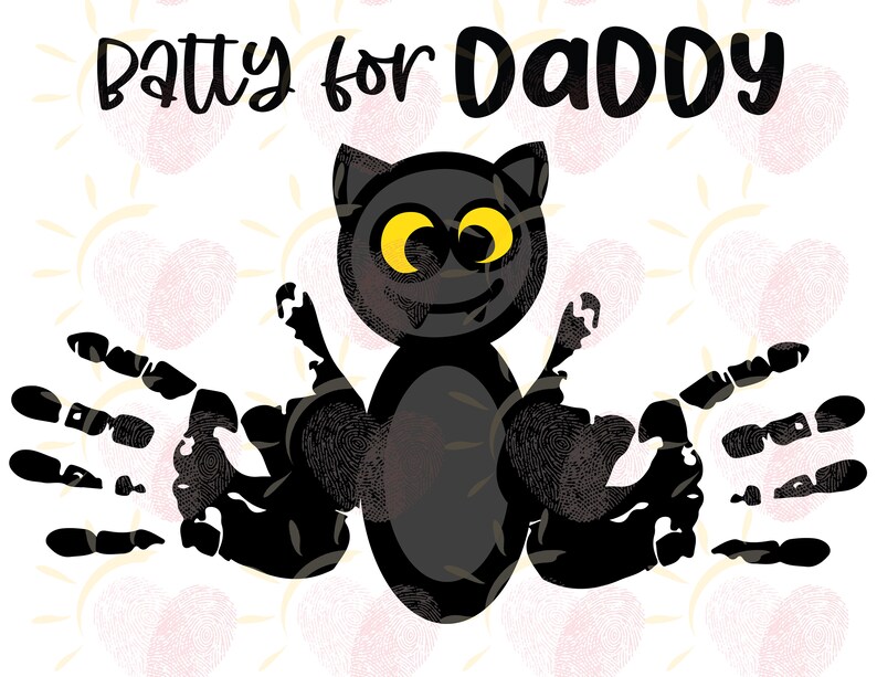 Batty for Daddy Bat Happy Halloween Handprint October - Etsy