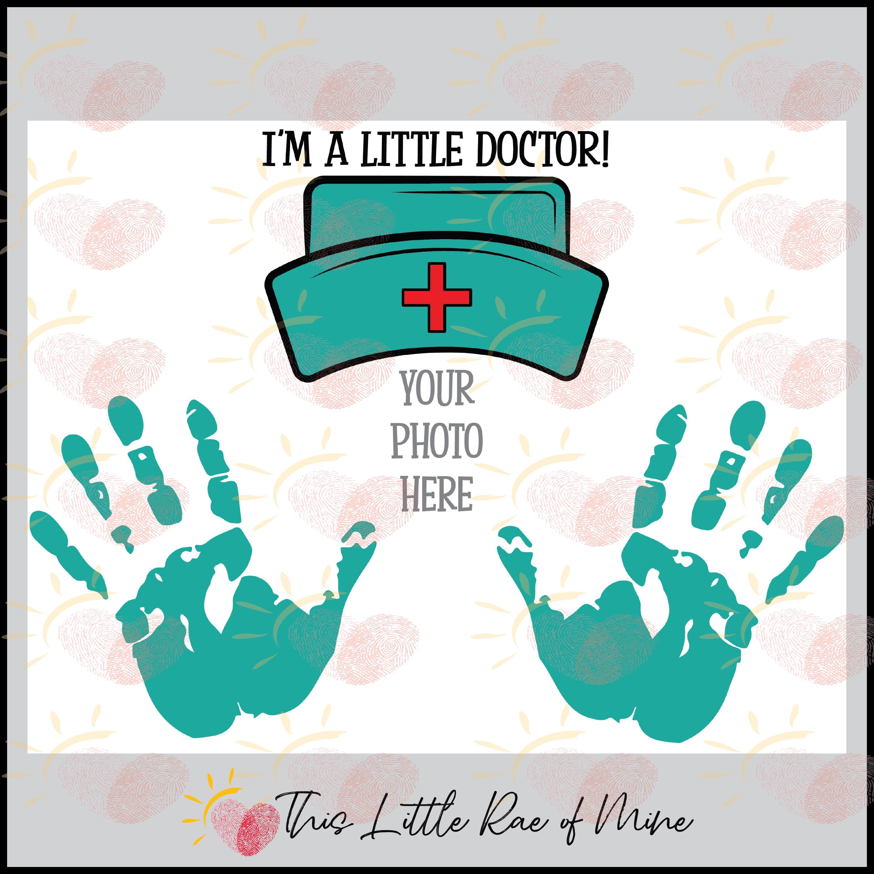 Little Doctor - Handprint Art - Photo - Keepsake - Printable - Kids ...
