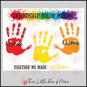 Friendship Color Mixing Love Kindness Friendship Printable Handprint ...