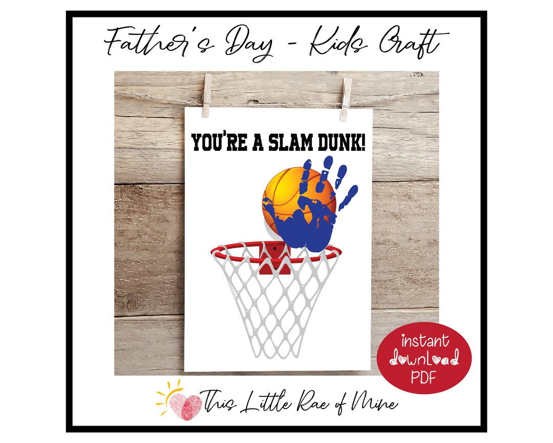 Slam Dunk - Basketball - Father's Day - Printable - Handprint Art ...