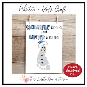 Snowflake Kisses Winter Wishes Snowman Christmas Footprint Handprint ...