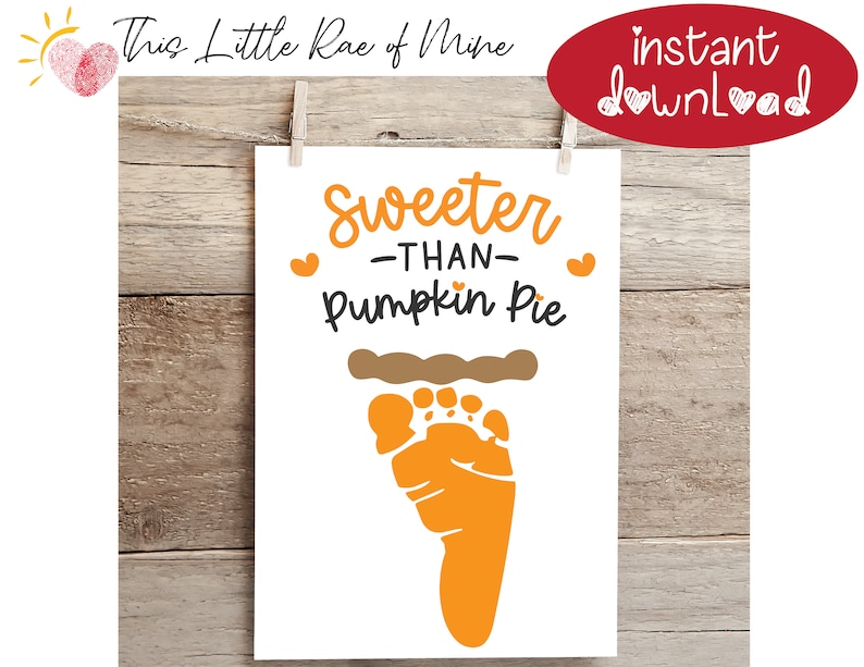 Sweeter Than Pumpkin Pie Footprint Thanksgiving - Etsy