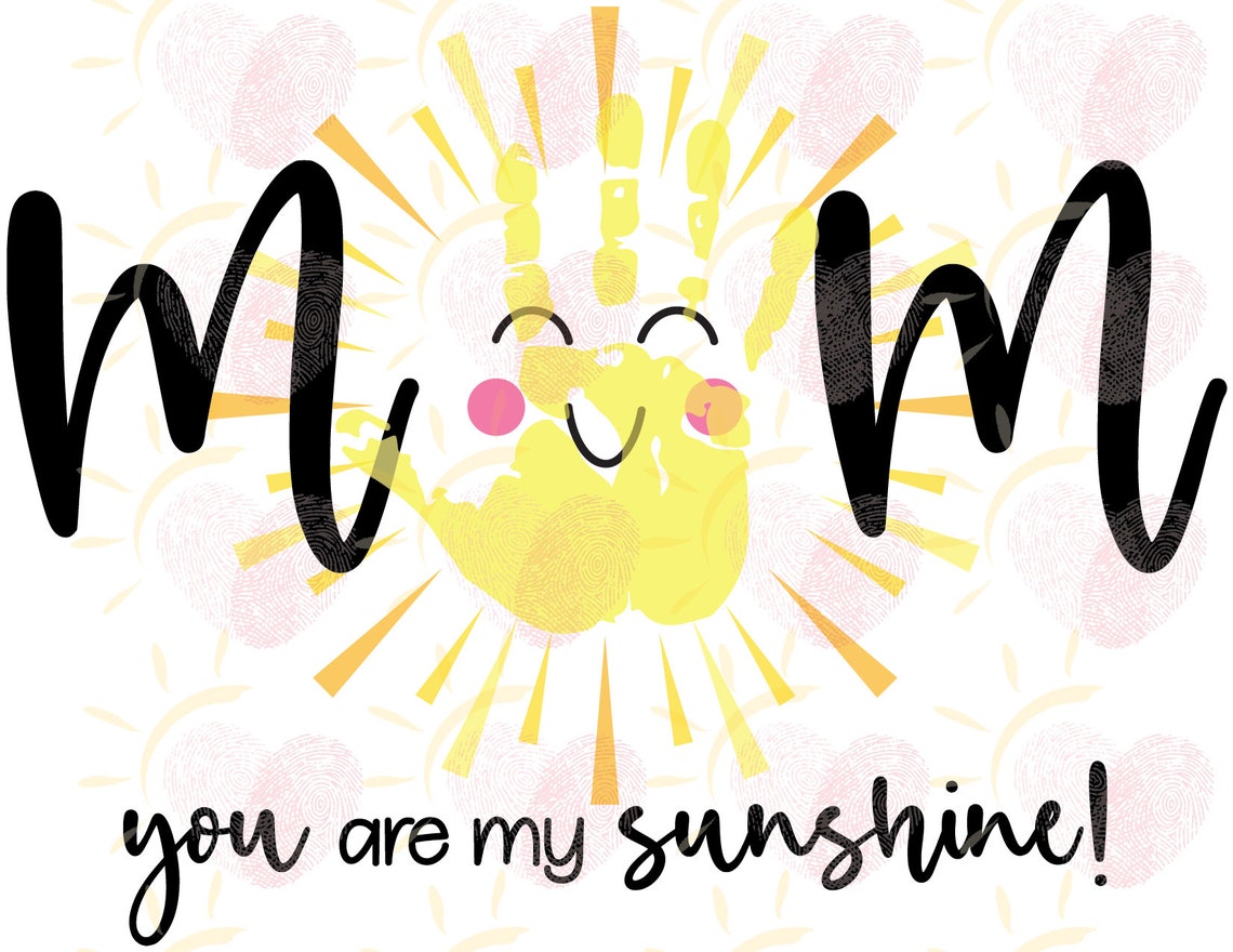 Mom You Are My Sunshine Handprint Art Gift for Mom - Etsy