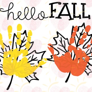 Hello Fall Handprint Art Leaves Leaf Keepsake Fall - Etsy
