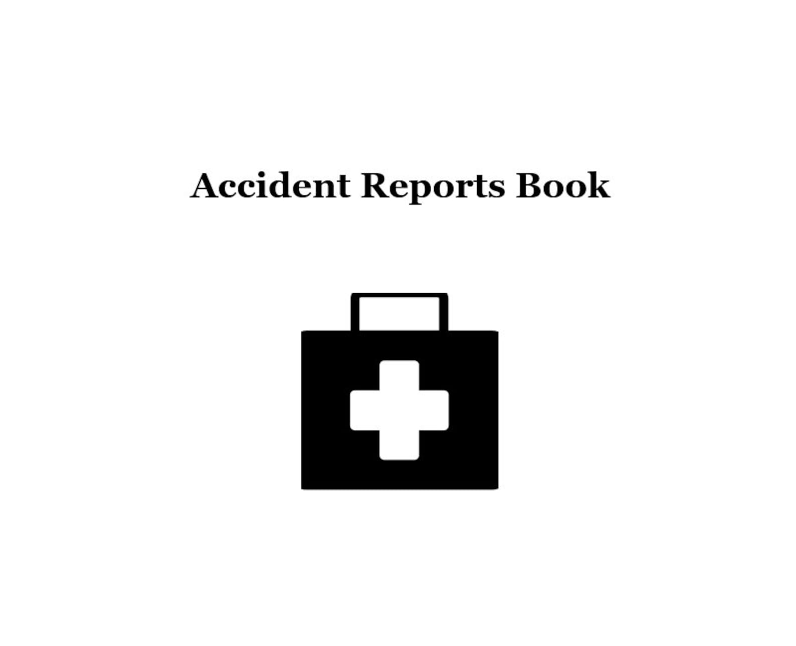 Bundle Complete Accident Report Form | First Aid Report Template ...