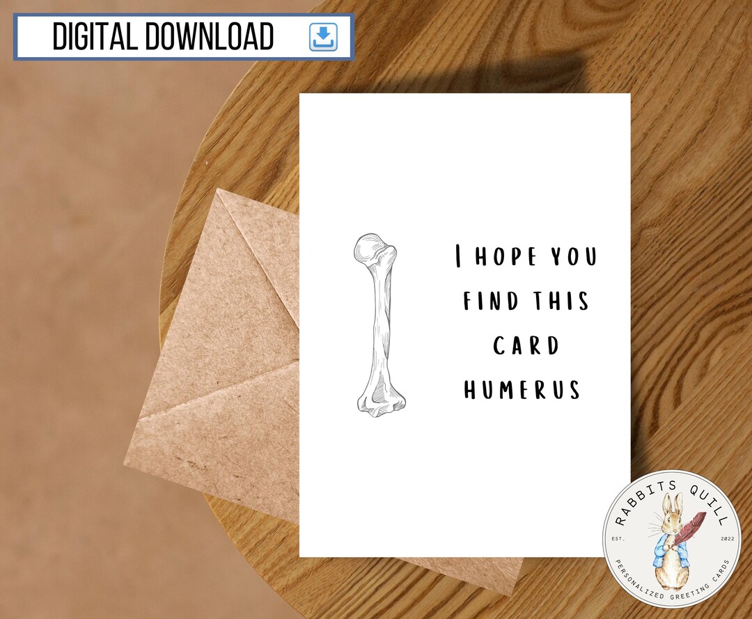 Buy Funny Anatomy Greeting Card, Printable, 5x7 Inch Card, Humerus Bone ...