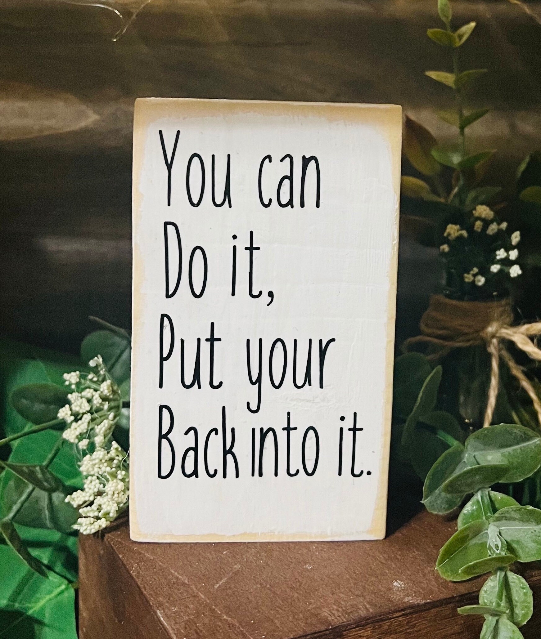 You Can Do It, Put Your Back Into It Mini Wood Block Sign Tiered Tray ...