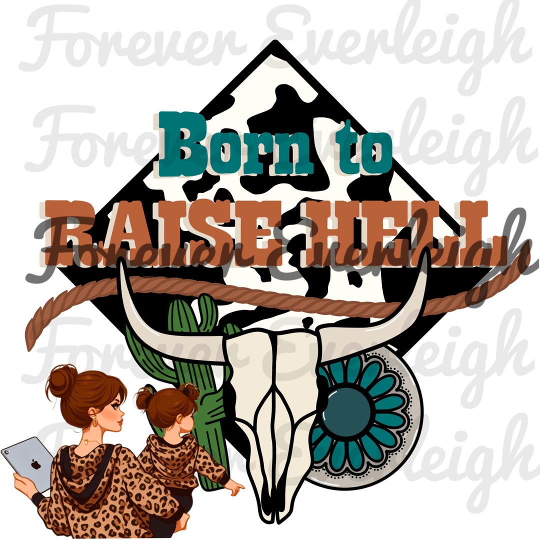 Born to Raise Hell PNG | Western PNG | Western Tshirt Design - Etsy