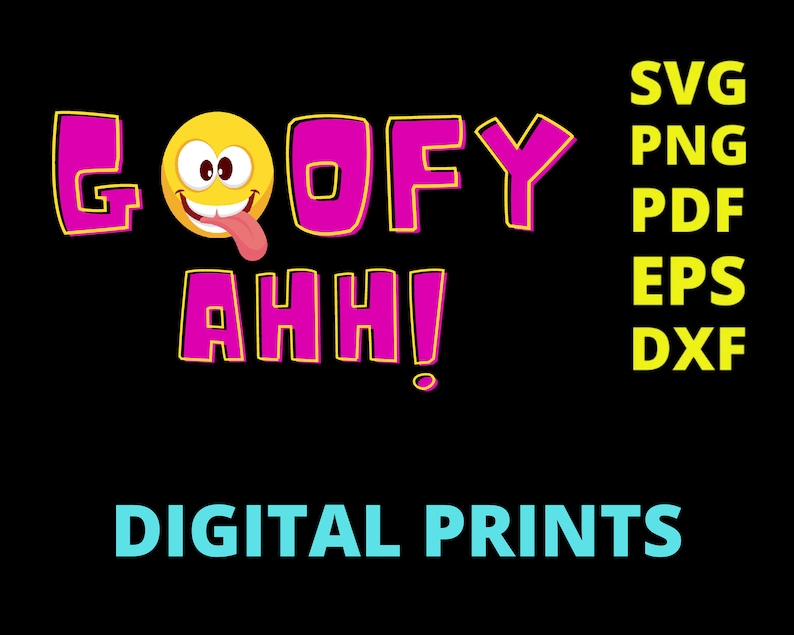 Goofy Ahh SVG, Goofy Ahh Beat SVG, PNG, Goofy Ahh British Song Svg ...