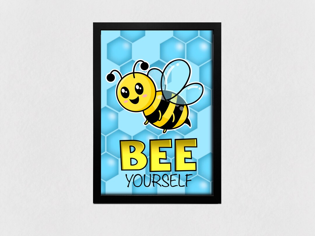 Bee Yourself - Art Print - 13"x19" (print Only) - Etsy