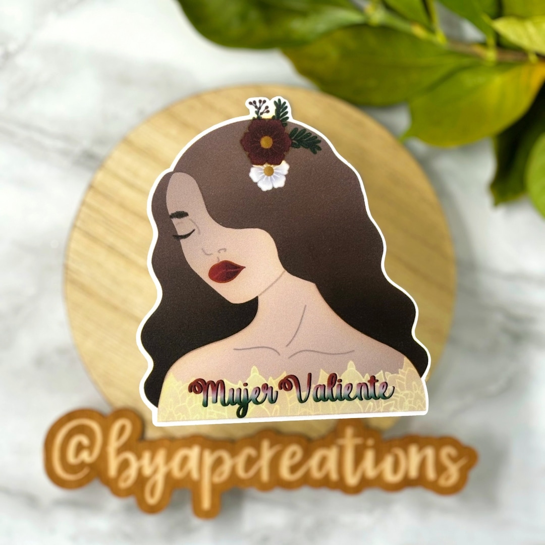 Mujer Valiente Sticker, Latina Sticker, Spanish Stickers, Mexican ...