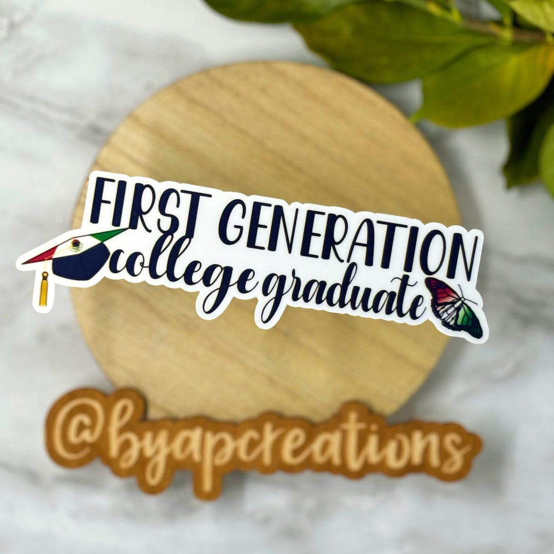 First Generation Stickers, College Student Sticker, Graduate Sticker ...
