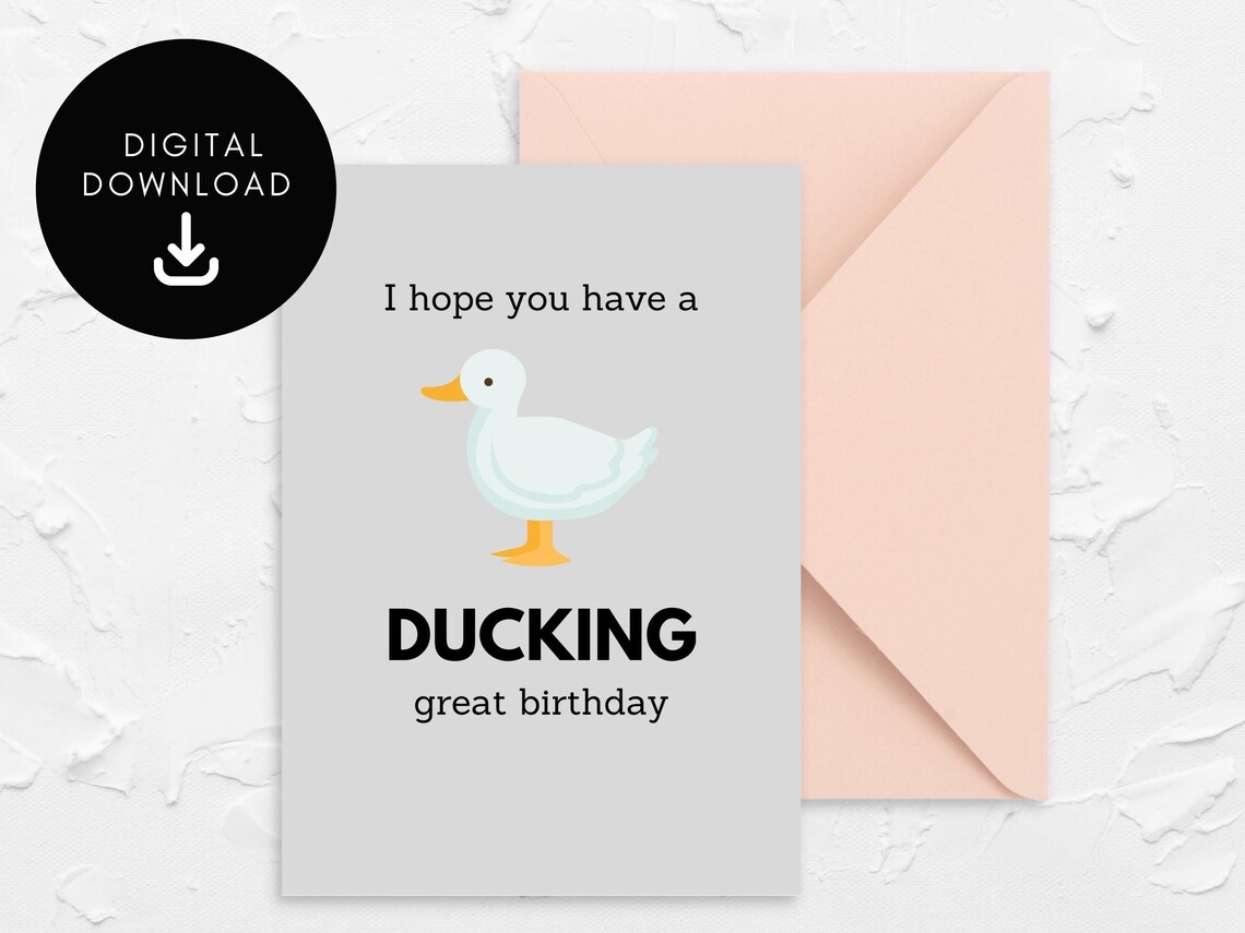 Duck Pun Birthday Card Printable Instant Download - Etsy Australia