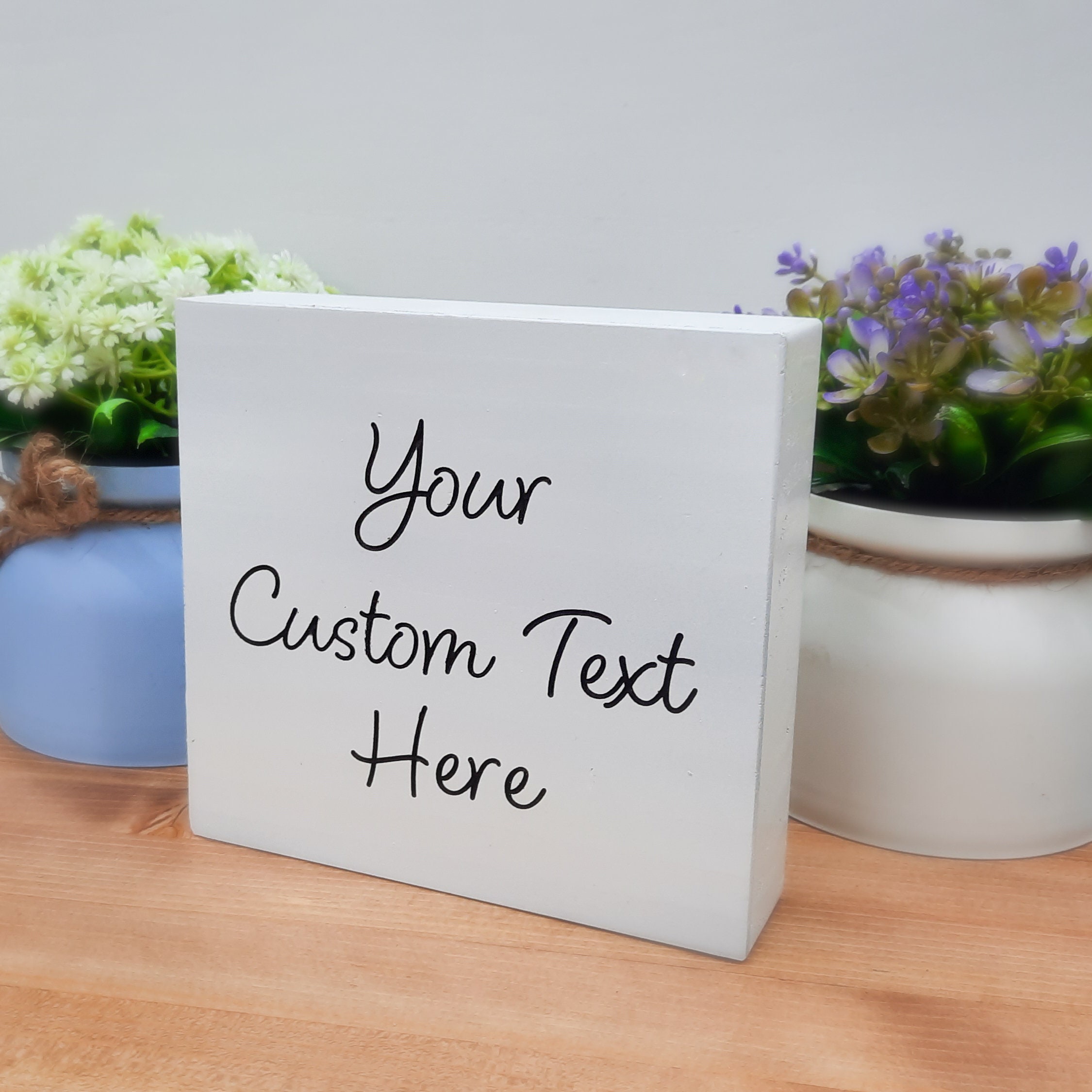 Custom Small Engraved Wooden Block Sign, 5 1/4 X 5 1/2 White Block Sign ...