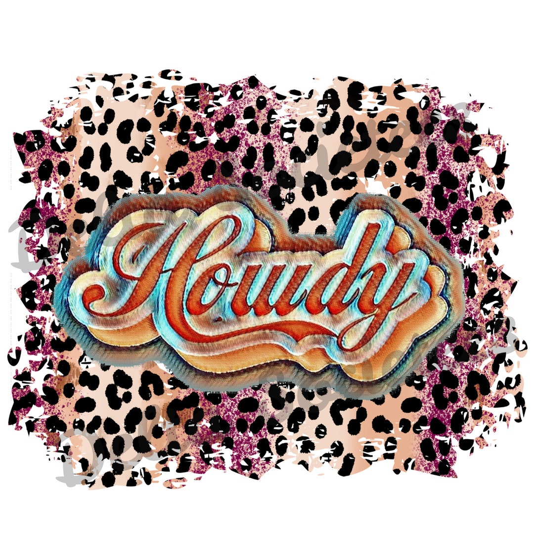 Howdy, Howdy Jpg, Howdy Png, JPG, PNG, Digital Download, Sublimation ...