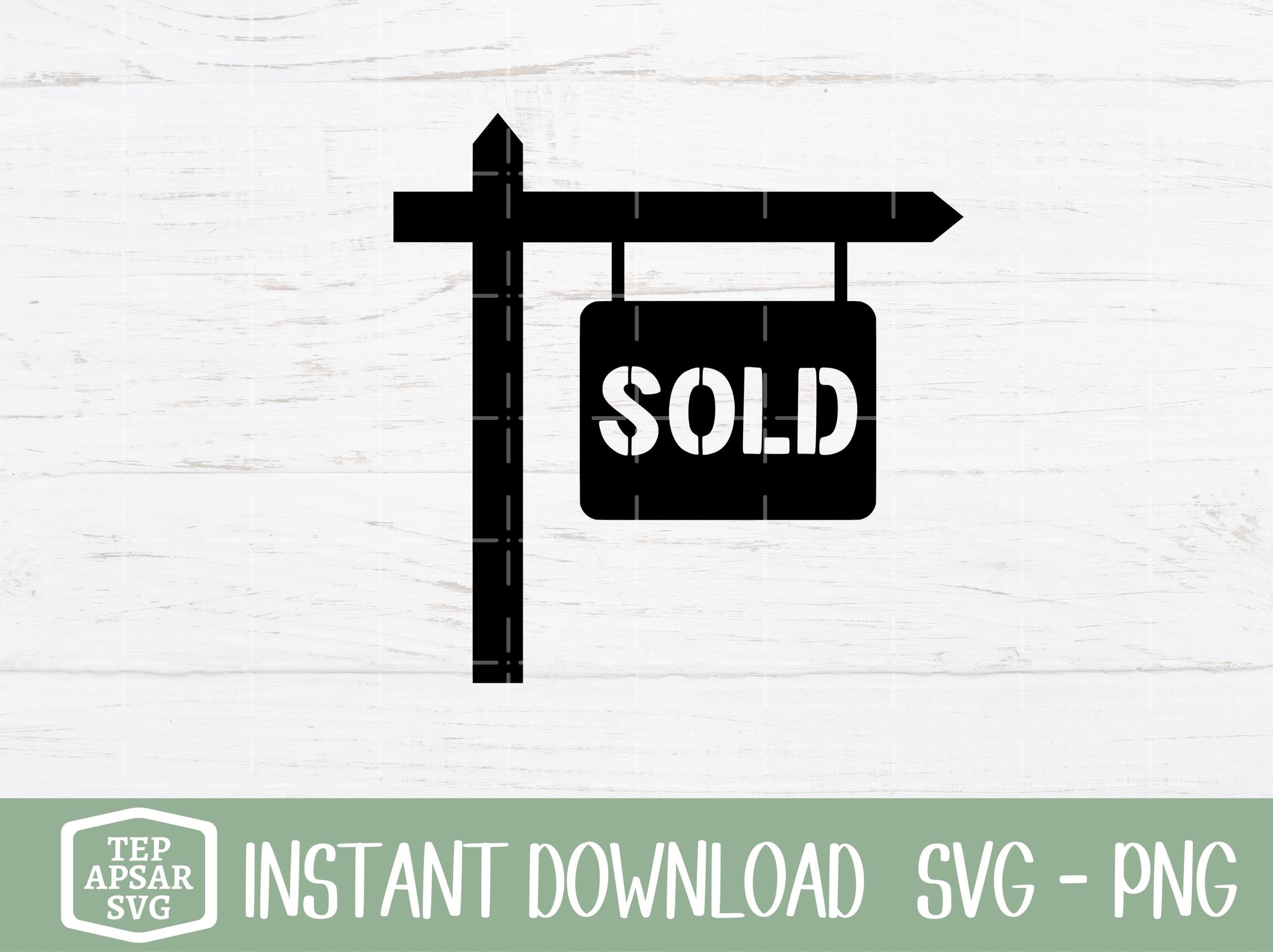 Sold Sign for Realtor SVG, SOLD Sign Svg, Sold Sign Real Estate ...