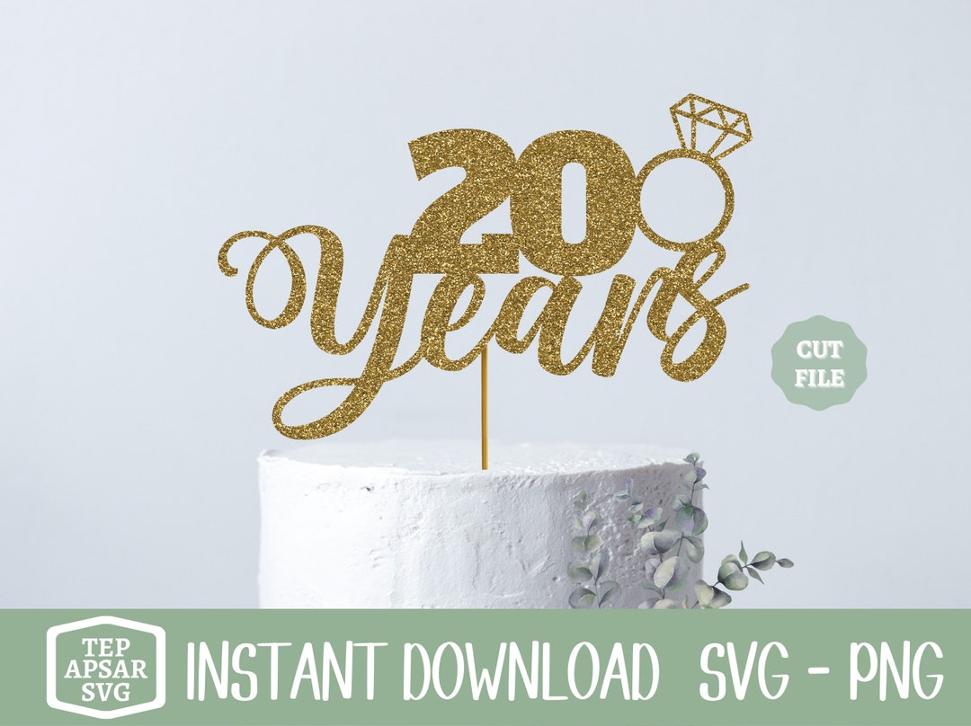 20th Anniversary SVG Cheers to 20 Years Cake Topper Svg Png - Etsy