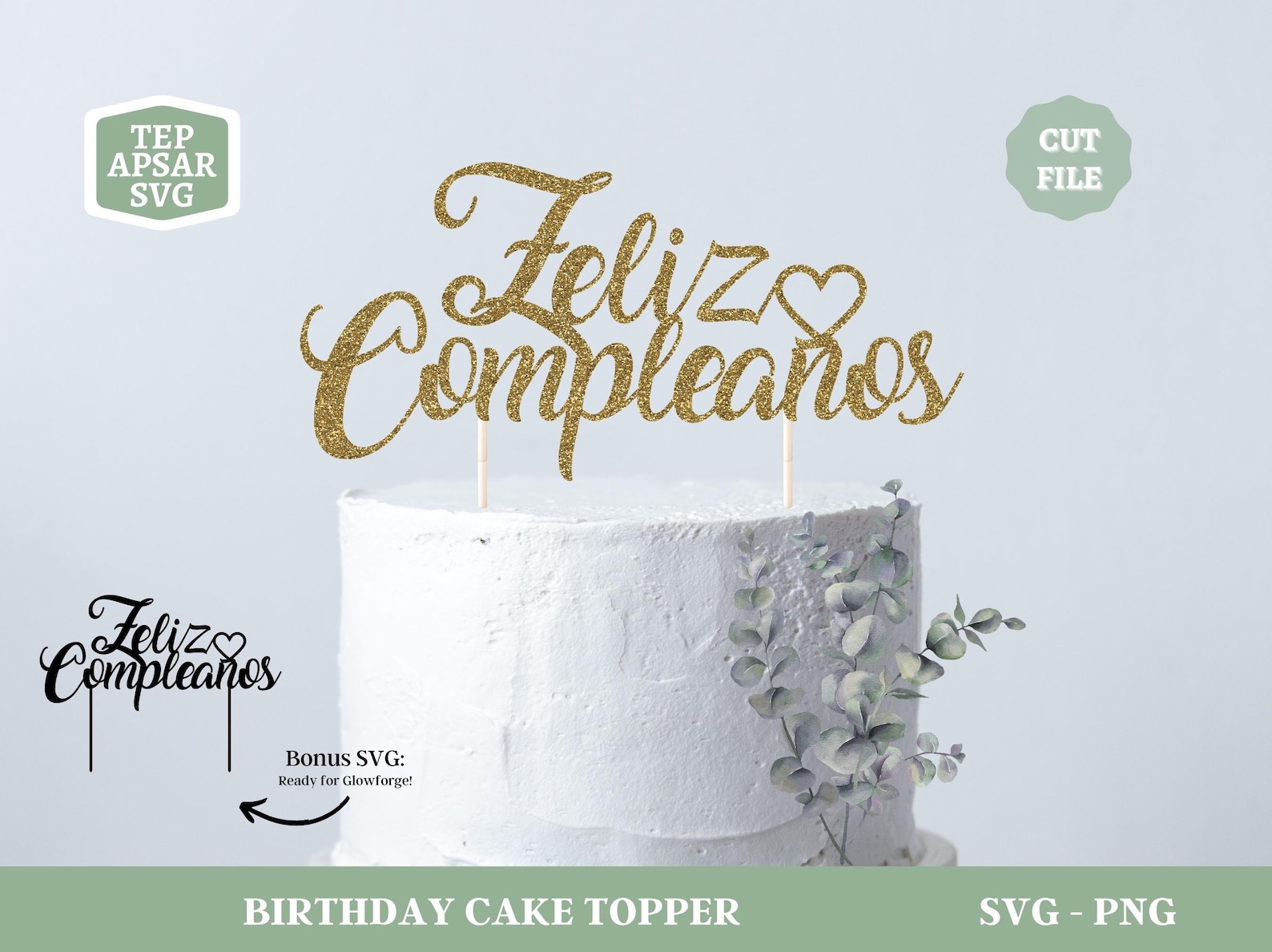 Feliz Cumpleanos Cake Topper SVG, Feliz Cumpleanos Svg, Happy Birthday ...
