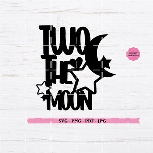 Two the Moon SVG Birthday Cake Topper Two the Moon Cake | Etsy