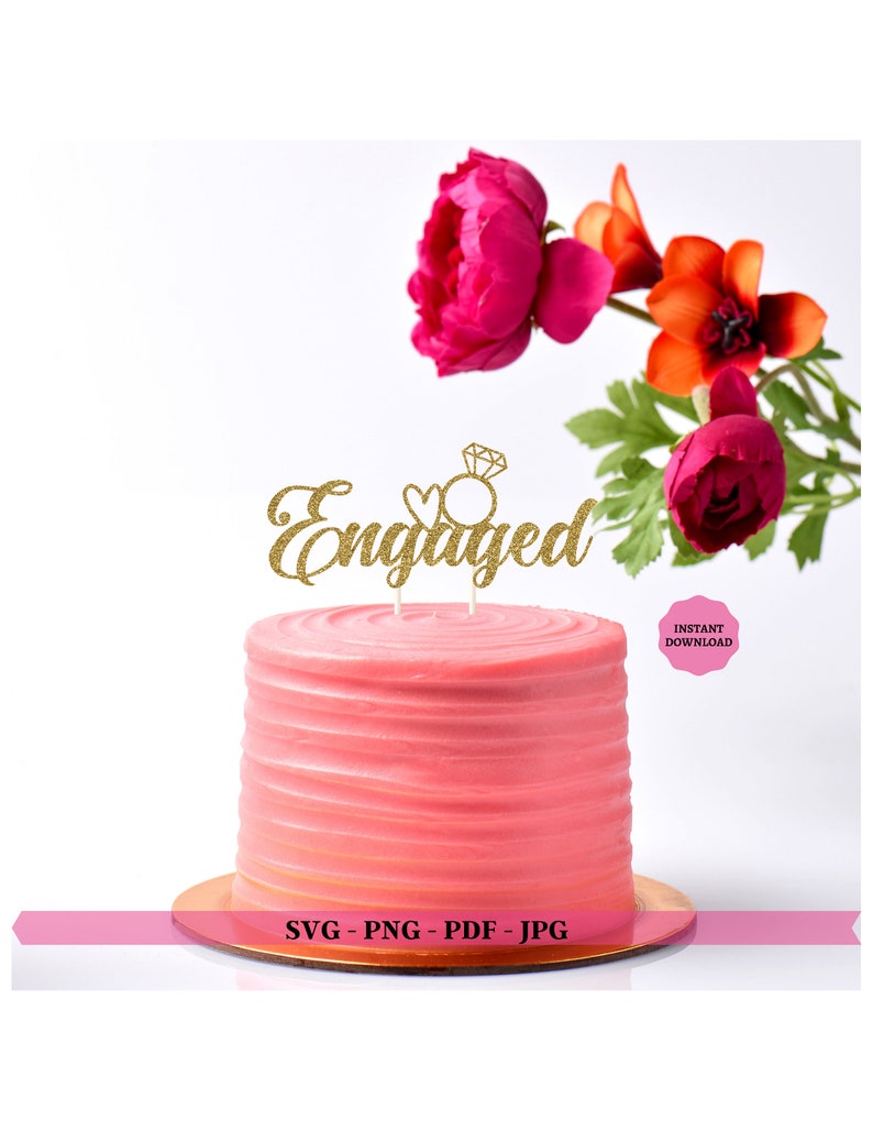 Engaged SVG, We're Engaged SVG, Engaged Cake Topper, Engagement Party ...