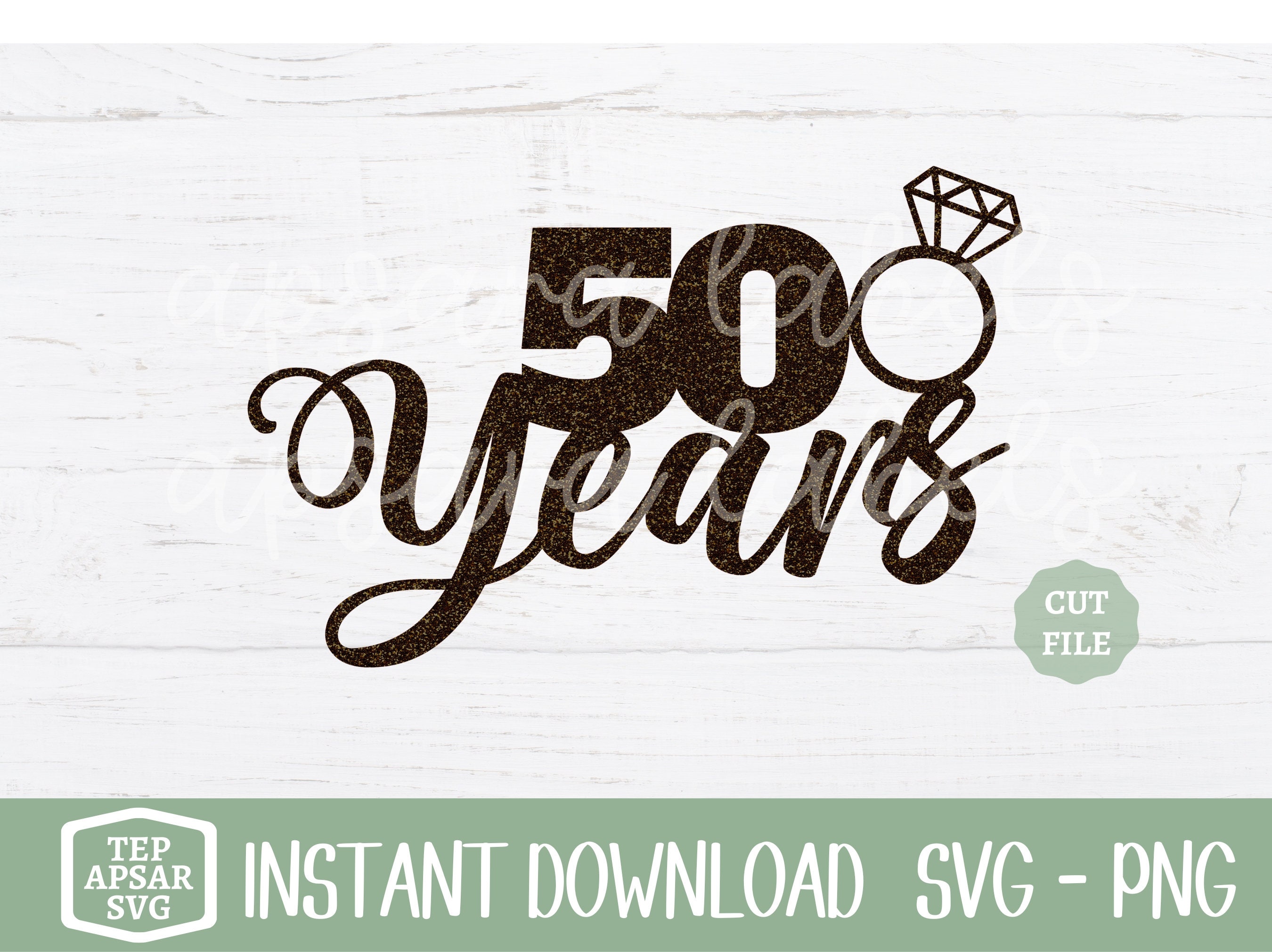 50 Years, 50th Anniversary SVG, Cheers to 50 Years, Cake Topper Svg ...