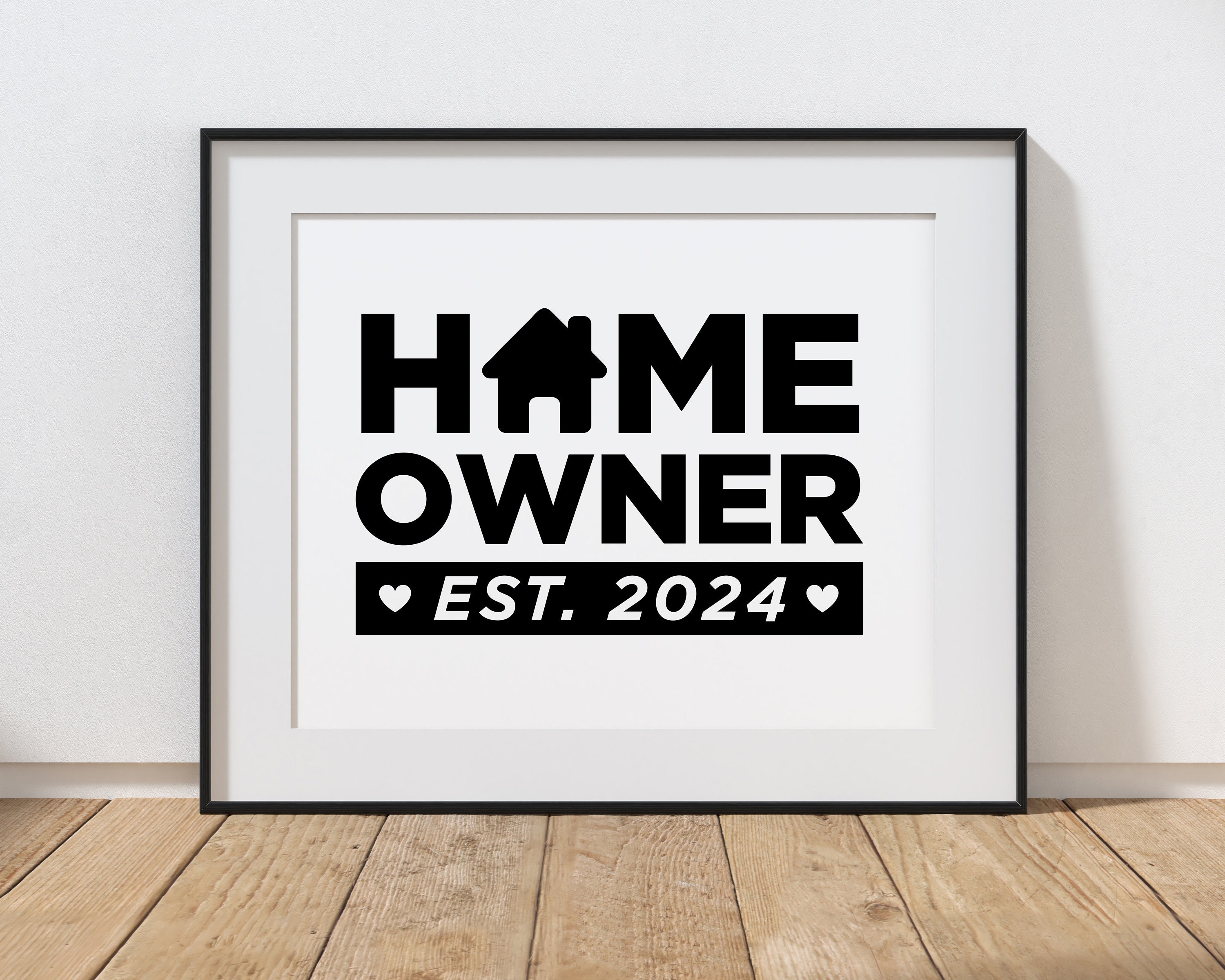 Homeowner Est. 2024 SVG, PNG, Vector Art, New Home Owner, Home Art, New ...
