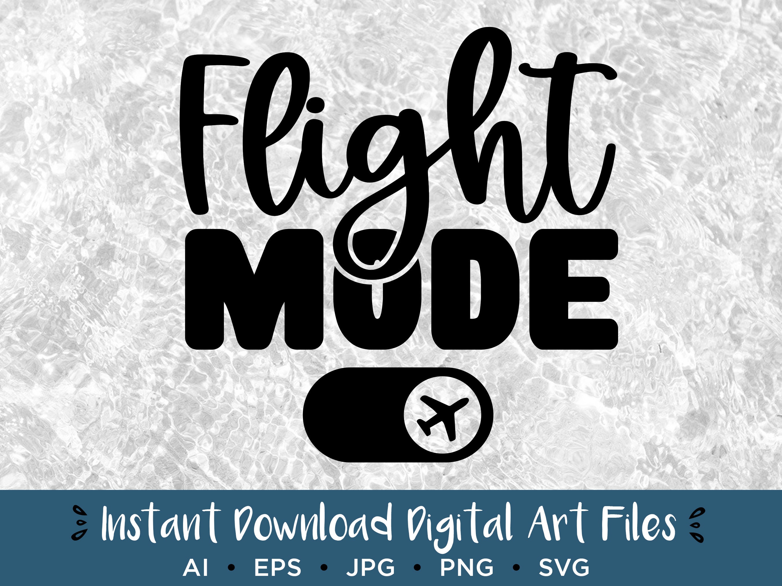 Flight Mode SVG, Plane Cut File, Vacation Mode, Vector Design, Cricut ...