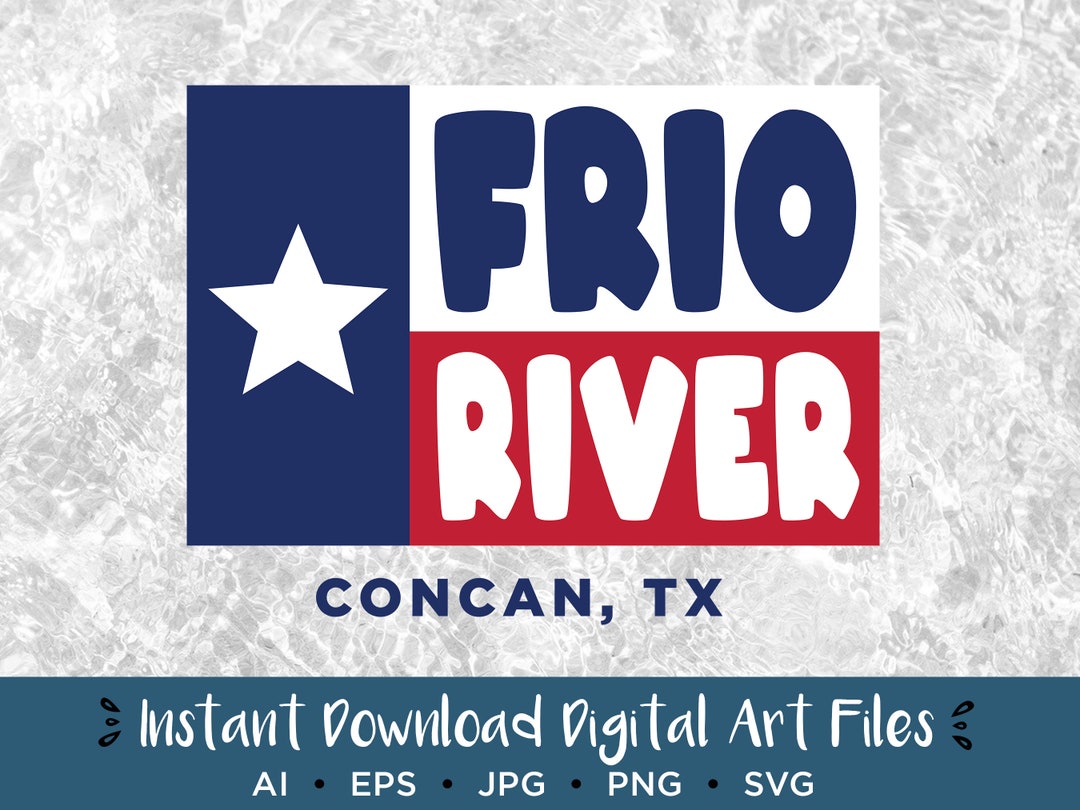 Frio River PNG, EPS, JPG, Svg, Vector Art, River Trip File, Tubing ...