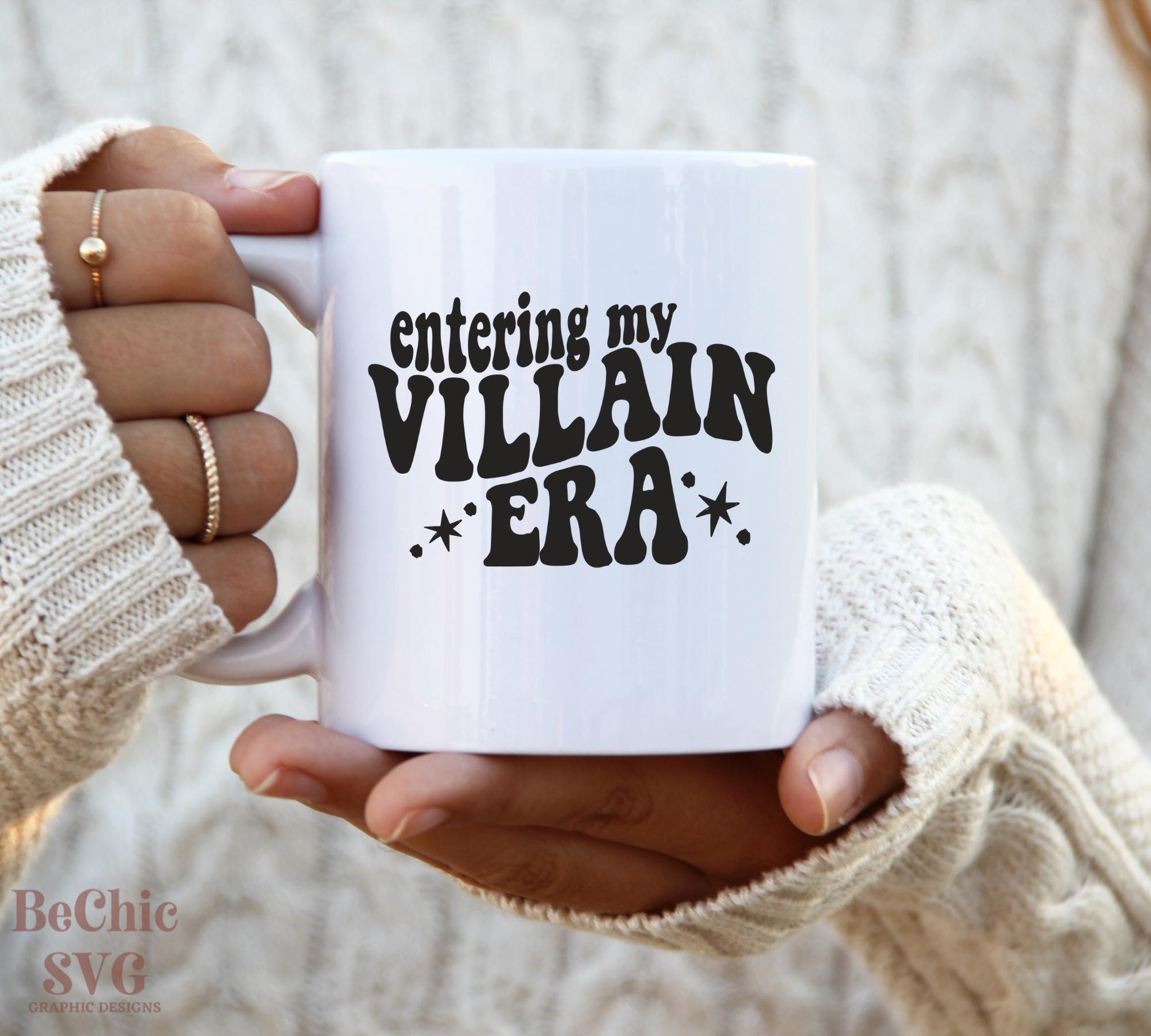 Entering My Villain Era SVG Villain Era Shirt SVG Villain Era SVG Gift for Her Svg Trending Svg ...