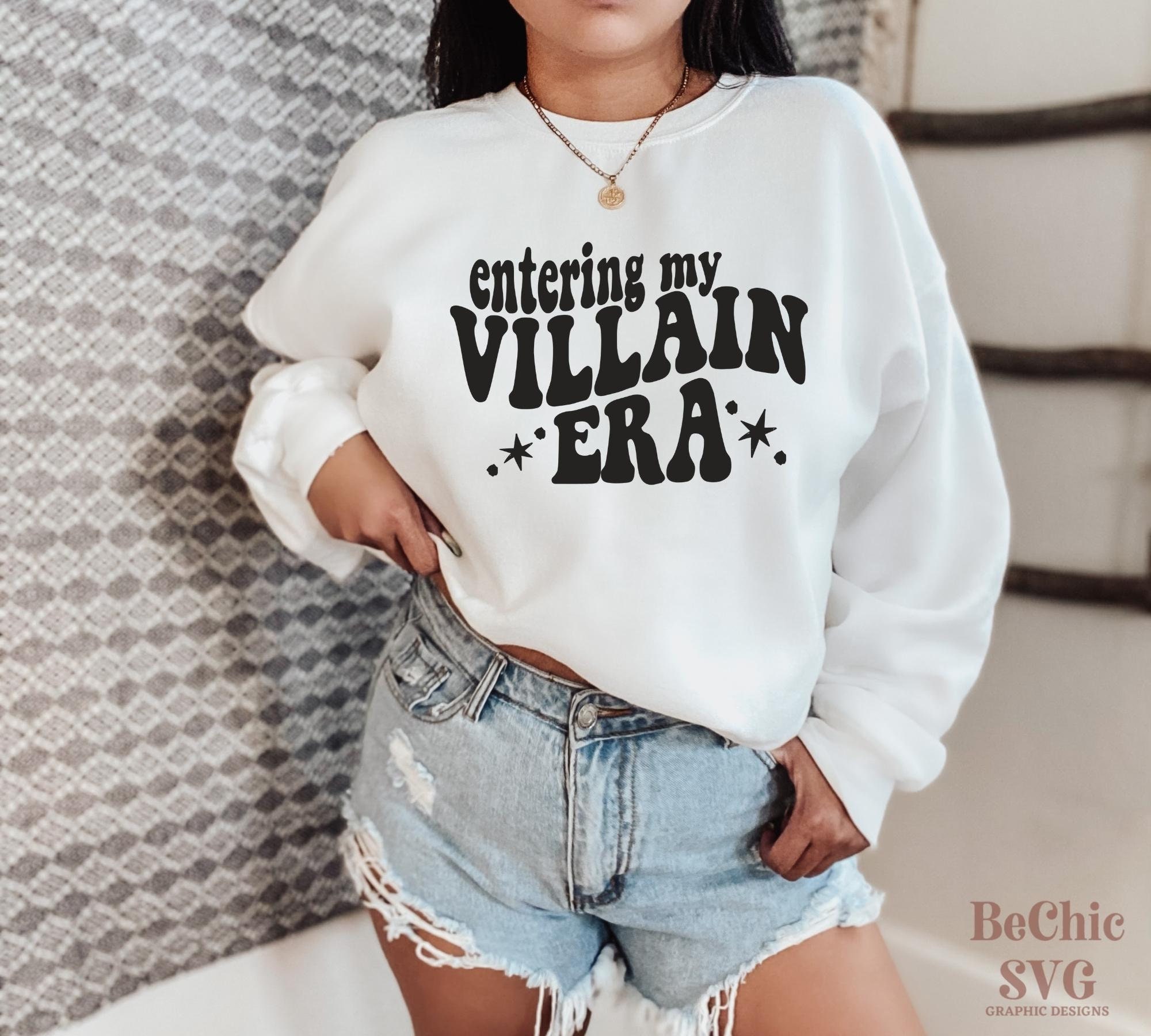 Entering My Villain Era SVG | Villain Era Shirt SVG | Villain Era SVG | Gift for Her Svg ...