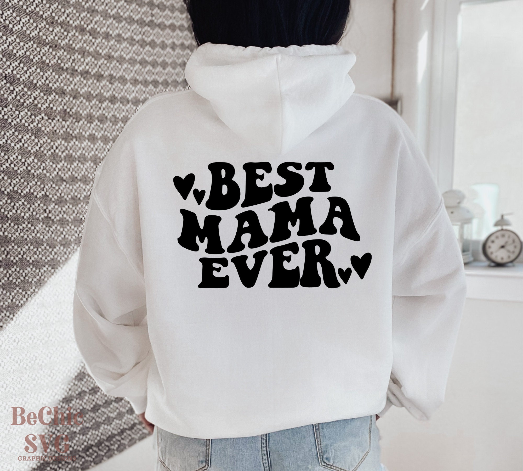 Best Mama Ever SVG | Best Mama Ever Shirt SVG | Mother's Day SVG | Gift ...
