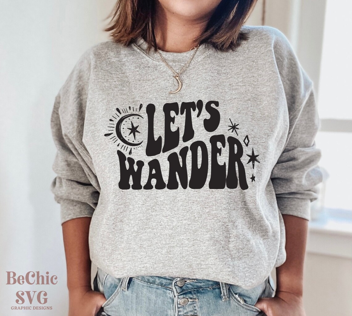 Let's Wander SVG Let's Wander Shirt SVG Trendy SVG - Etsy