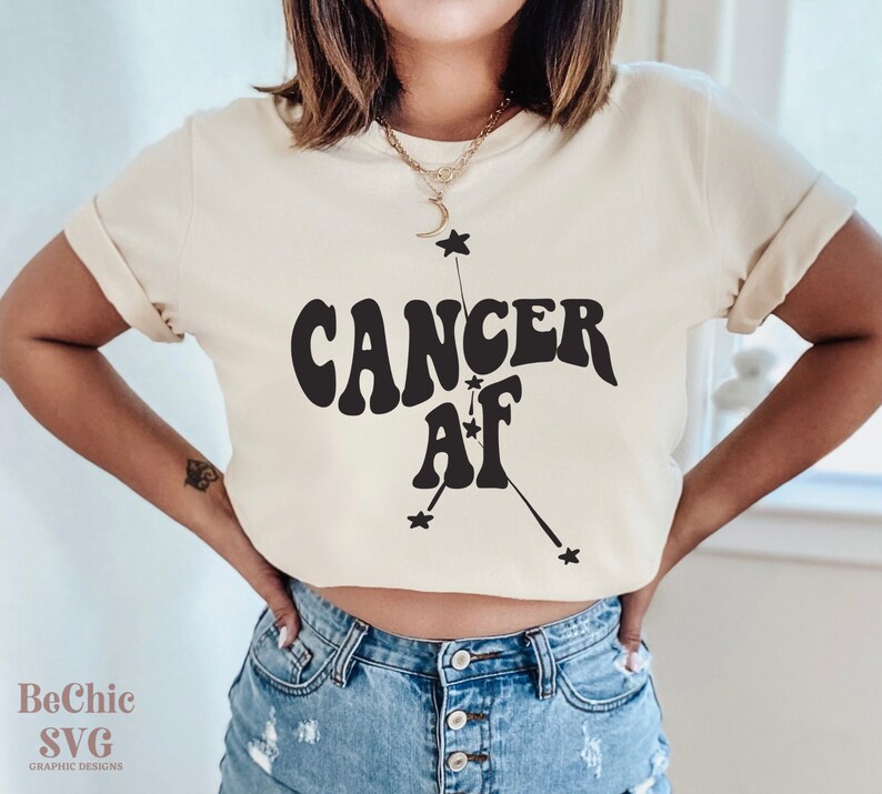 Cancer AF SVG Cancer Zodiac Sign Shirt Svg Astrology SVG Trendy Svg Svg ...