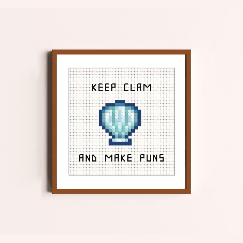 Keep Clam and Make Puns Cross Stitch Pattern Instant | Etsy