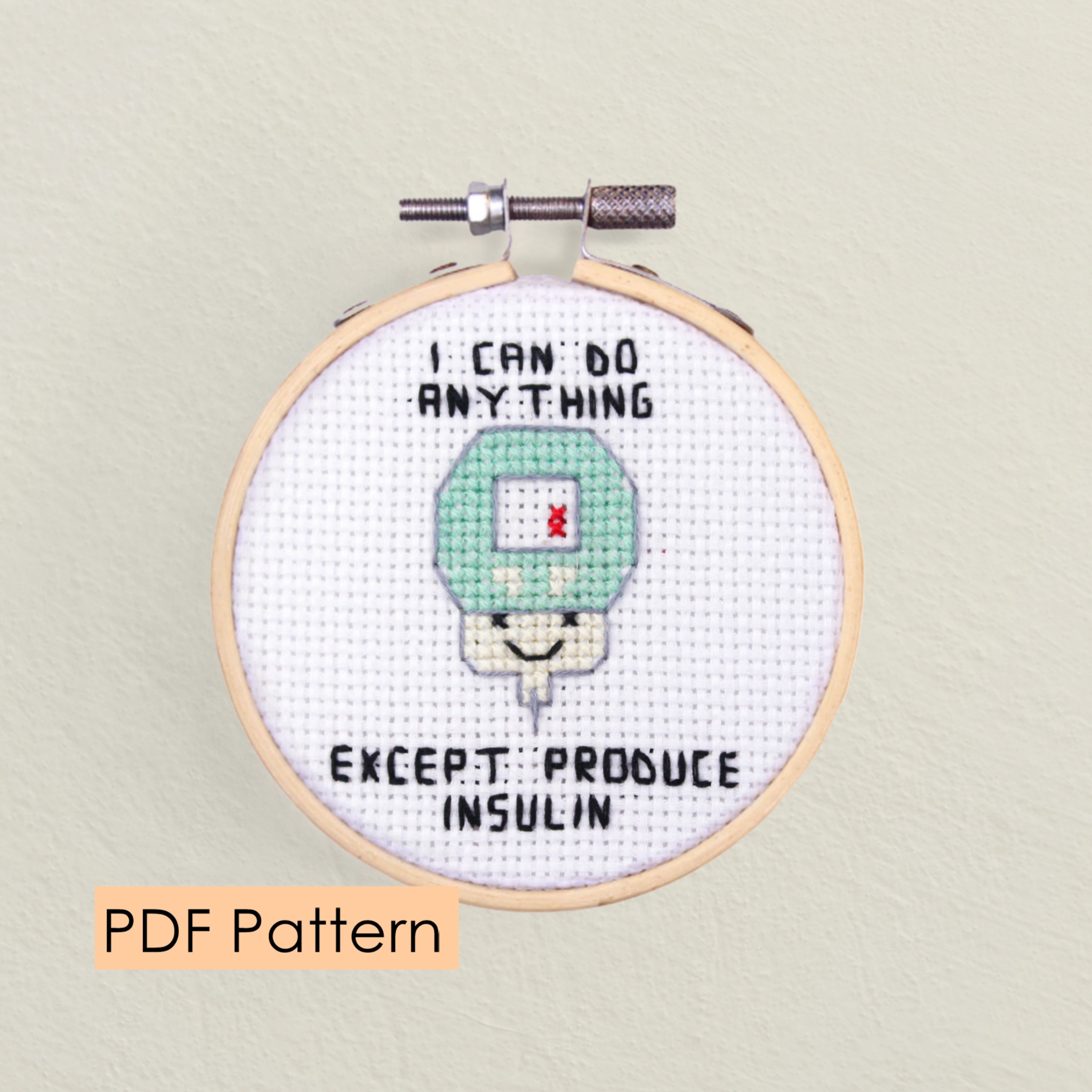I Can Do Anything Except Produce Insulin Cross Stitch Pattern PDF ...