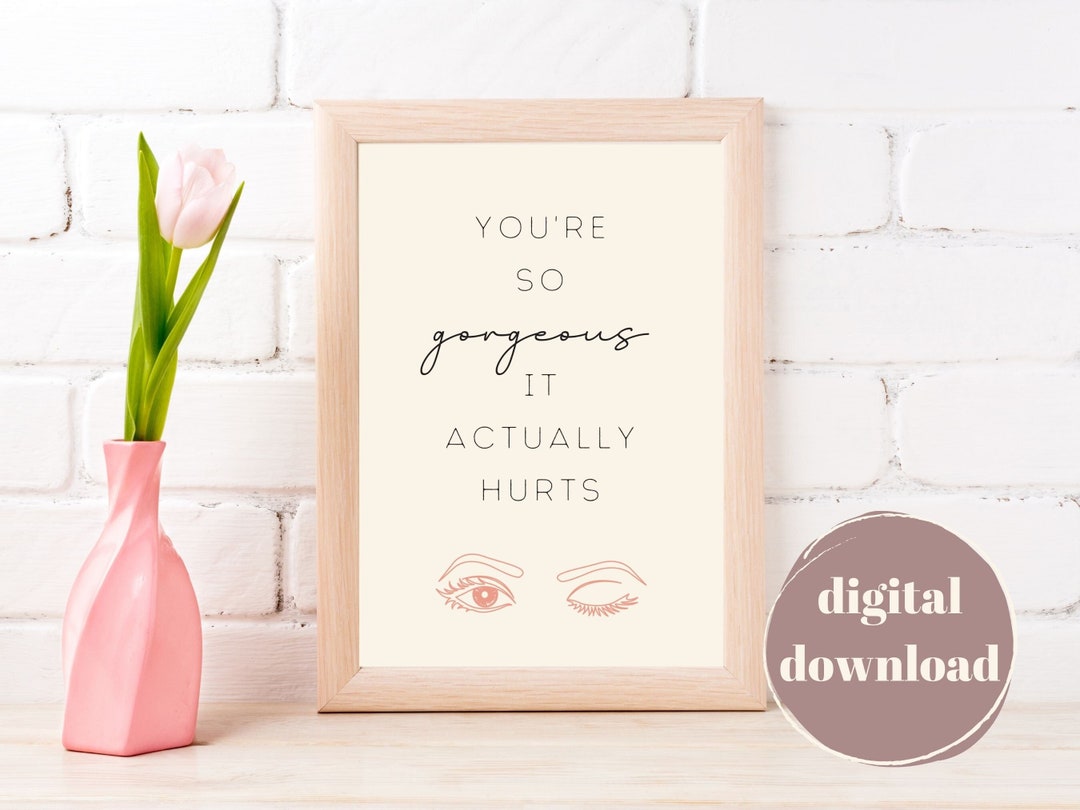 You're so Gorgeous Art Print / Gorgeous Print / Taylor Swift Gorgeous ...