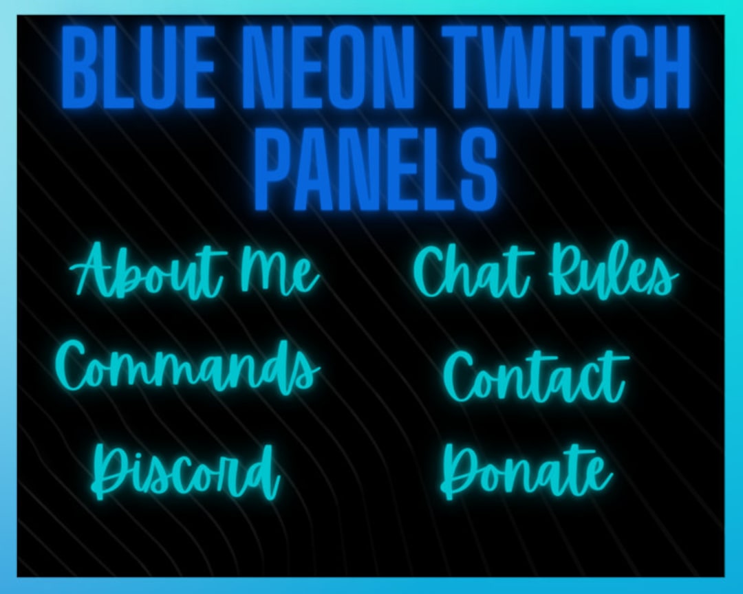 Blue Neon Twitch Panels | 20 Panels & Instant Download! - Etsy
