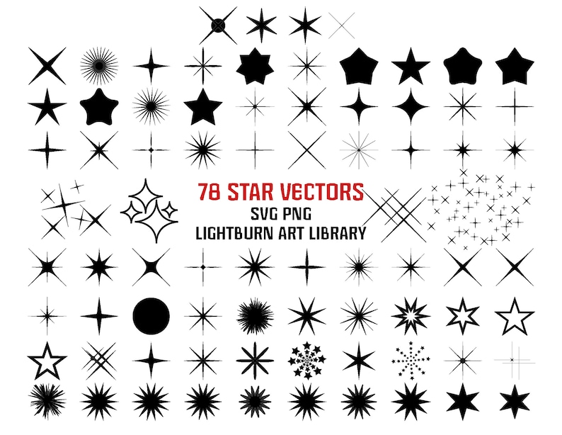 78 Star Vector Bundle SVG PNG Lightburn Art Library Lbart Files for ...