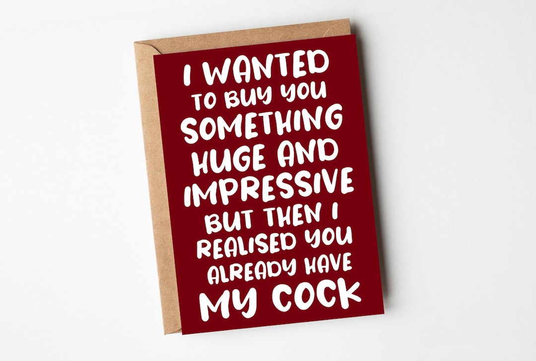 Rude Greeting Card 'I Wanted to Buy You Something Huge' - Etsy