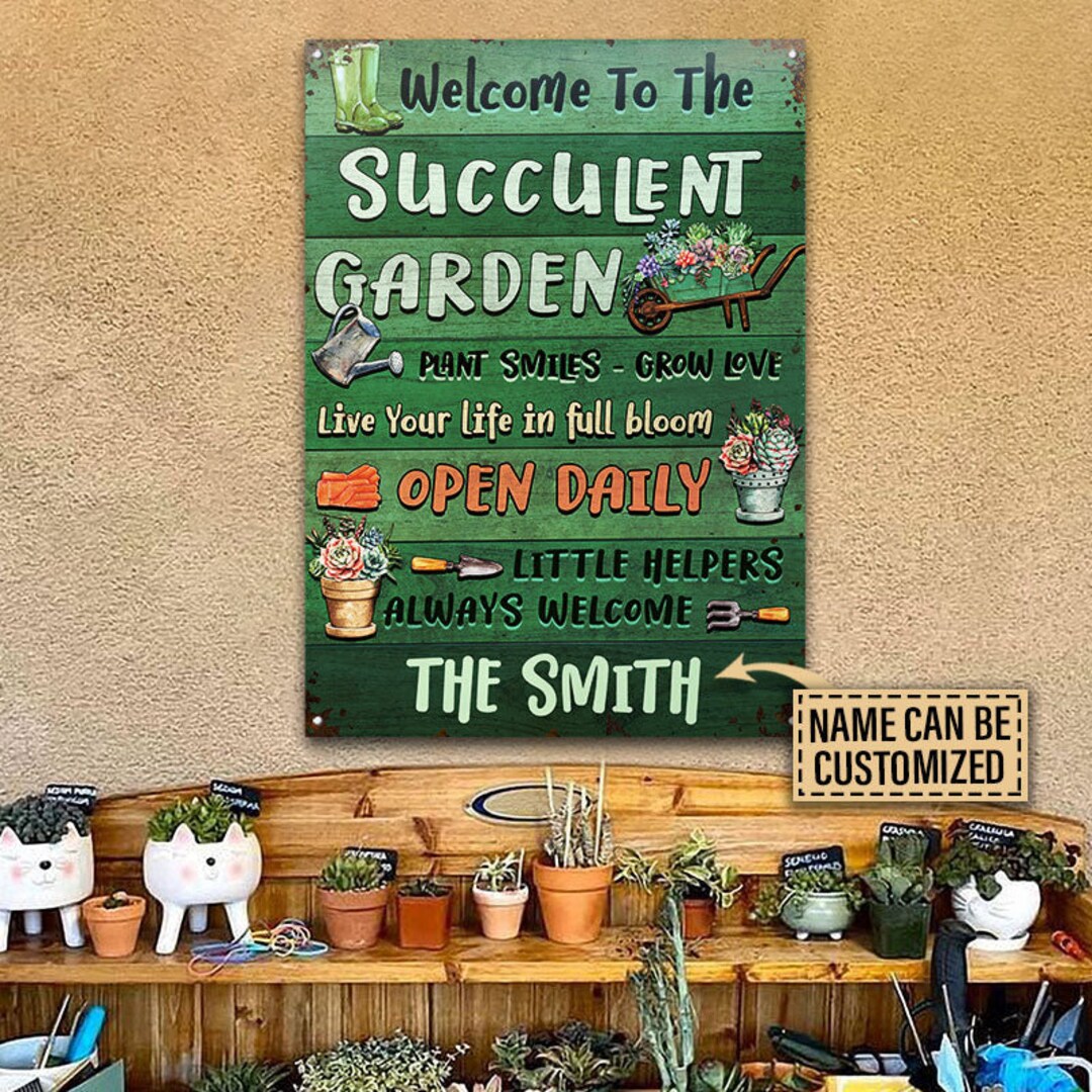Succulent Garden Plant Smiles Love Custom Classic Metal Signs, Garden ...
