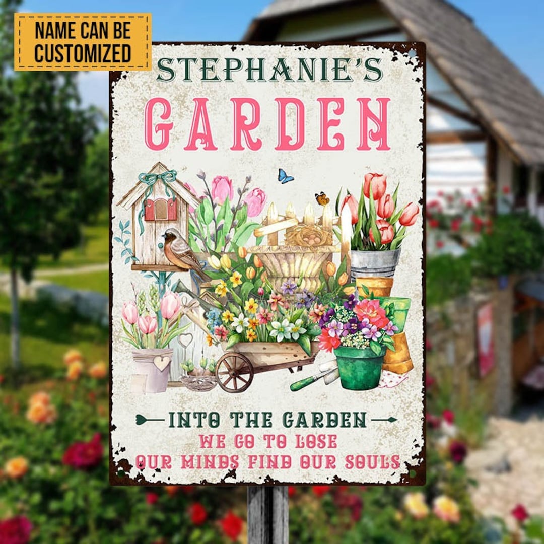 Into the Garden We Go Gardening - Customized Classic Metal Signs ...