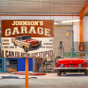 Garage Sign, Auto Mechanic Garage I Can Fix Anything Customized Classic ...